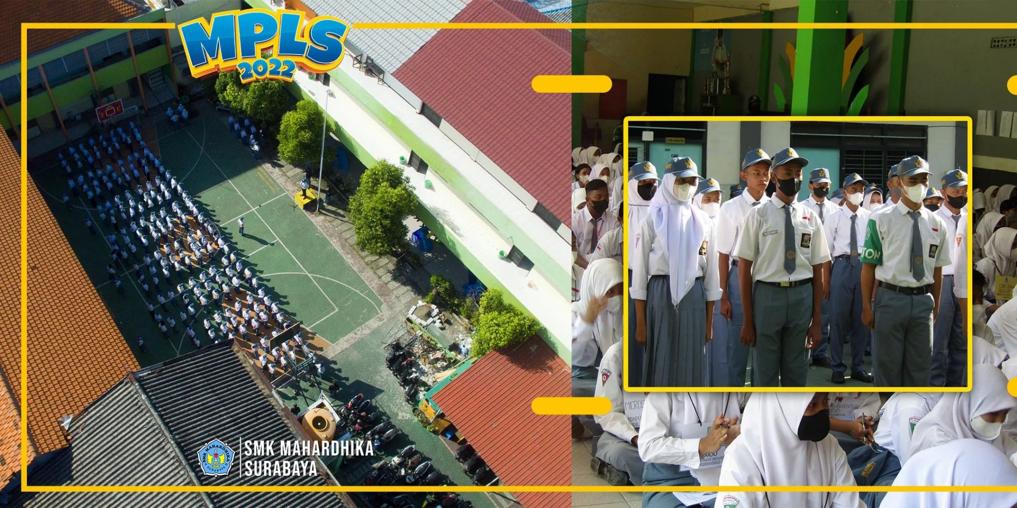 MASA PENGENALAN LINGKUNGAN SEKOLAH (MPLS) 2022 – SMK MAHARDHIKA SURABAYA